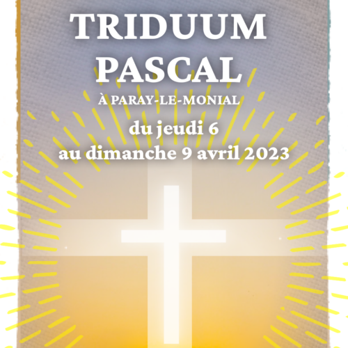 Triduum pascal 2023 : nos propositions